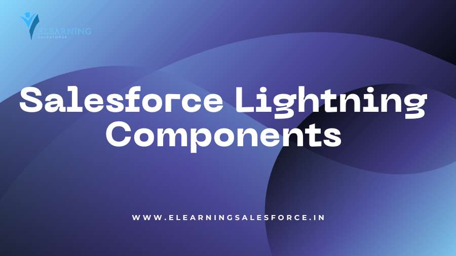 Introduction to Salesforce Lightning Components - eLearning Salesforce Introduction to Salesforce Lightning Components - eLearning Salesforce